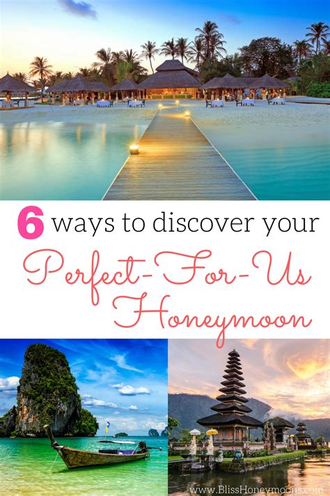 6 Ways To Discover Your Best Honeymoon Destination Bliss Honeymoon And Destination Weddings