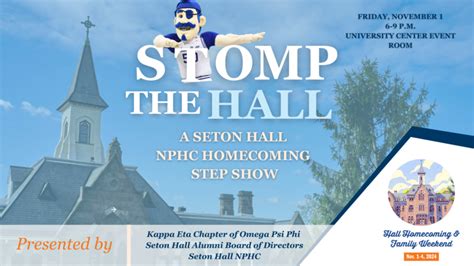 Seton Hall University Stomp The Hall Nphc Homecoming Step Show