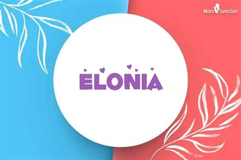 Explore Elonia Meaning Origin And Popularity