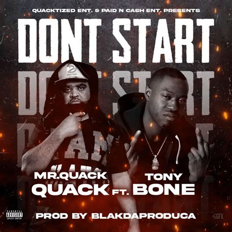 Video Mr Quack Quack Ft Tony Bone Dont Start Traps N Trunks