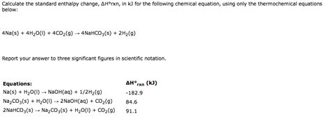 OneClass: Calculate the standard enthalpy change, Delta H degree rxn, in kJ for the following ...