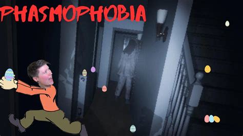 I Just Want The Eggs Phasmophobia Easter 18 Youtube