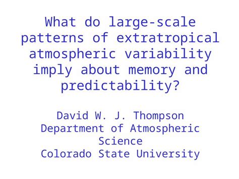 Ppt What Are The Dominant “modes” Of Extratropical Atmospheric Variability Dokumen Tips