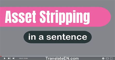 Asset Stripping In A Sentence