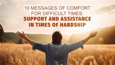 10 Messages Of Comfort For Difficult Times Support And Assistance In