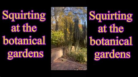 Delanie Squirting Out Botanical Gardens Part 2 Manyvids