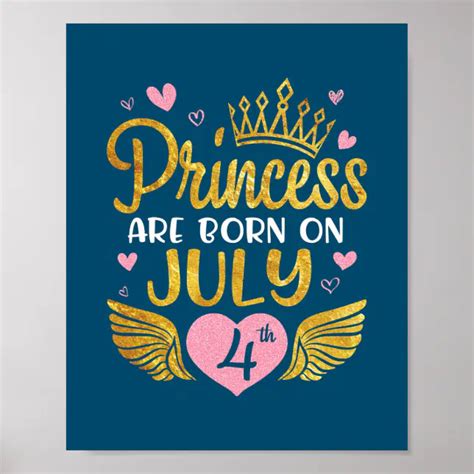 Princess Are Born On July 4th Happy Birthday Poster Zazzle