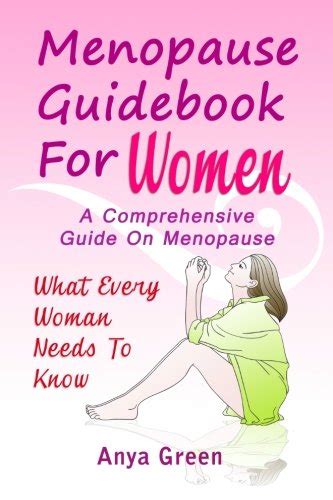 Menopause Guidebook For Women A Comprehensive Guide On Menopause