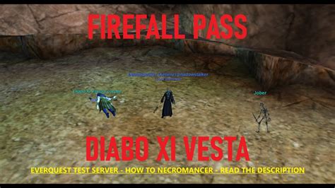 Night Of Shadows Diabo Xi Vesta Firefall Pass T1 How To Everquest Necromancer Youtube