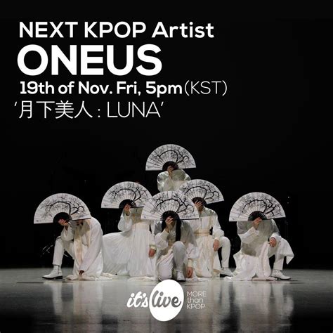 Oneus To Perform ‘luna Mdromeda Its Kpop Live On November 19th 2021 At 5pm Kst R Kpop