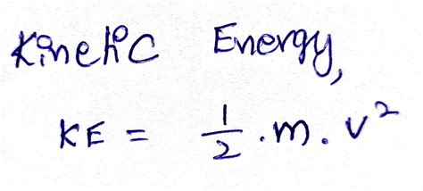 [solved] How Do You Calculate Kinetic Energy Course Hero