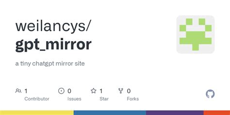 Github Weilancys Gpt Mirror A Tiny Chatgpt Mirror Site