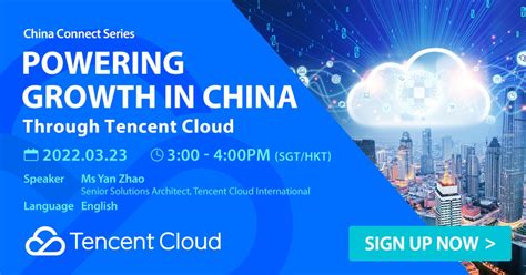 Tencent Cloud Southeast Asia On Linkedin China Connect Powering