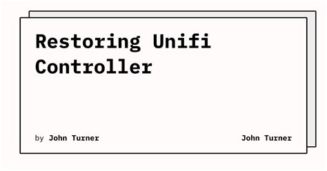 Restoring Unifi Controller