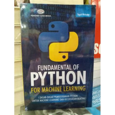 Jual BUKU FUNDAMENTAL OF PYTHON FOR MACHINE LEARNING Shopee Indonesia