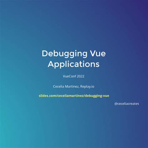 Debugging Vue Applications