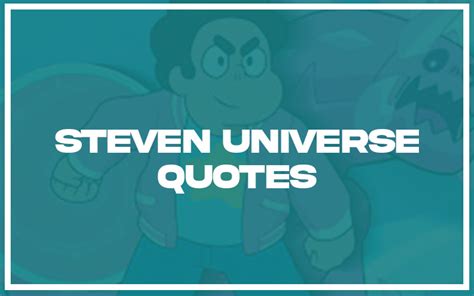 Top Steven Universe Quotes With Explanation Life Success Journal