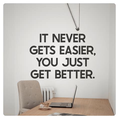 Gets Better Quotes