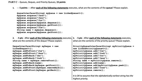 Solved PART C Queues Deques And Priority Queues Points Chegg Com
