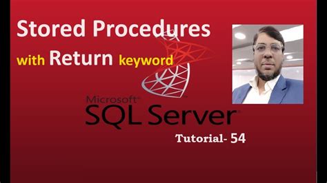SQL Server Tutorial-54 | Stored Procedures with Return keyword | Aksadur | Bangla - YouTube