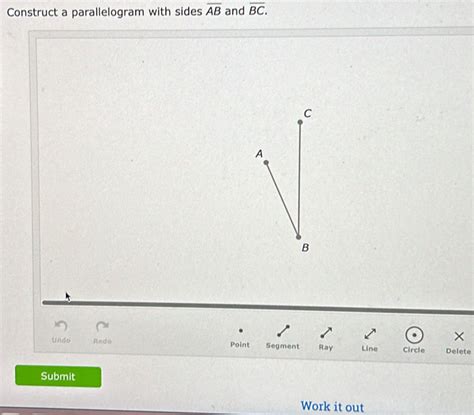 Solved Construct A Parallelogram With Sides Overline Ab And Overline