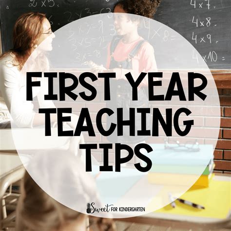 First Year Teaching Tips From A Veteran Sweet For Kindergarten