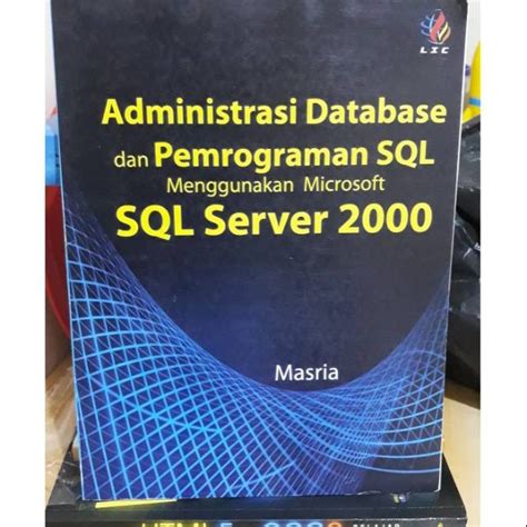 Jual Buku Administrasi Database Dan Pemrograman Sql Menggunakan