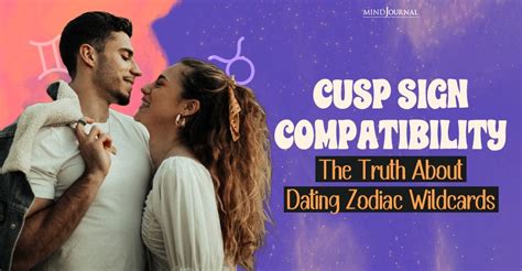 Interesting Cusp Sign Compatibility Dating 12 Cusp Zodiacs