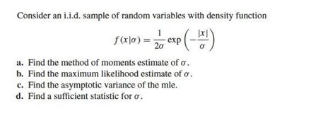 Solved Consider An Iid Sample Of Random Variables With
