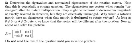 Solved 5 Determine The Eigenvalues And Normalized