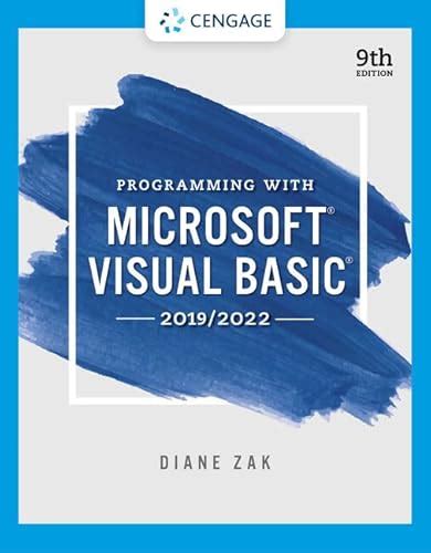 Programming With Microsoft Visual Basic 20192022 Mindtap Course List