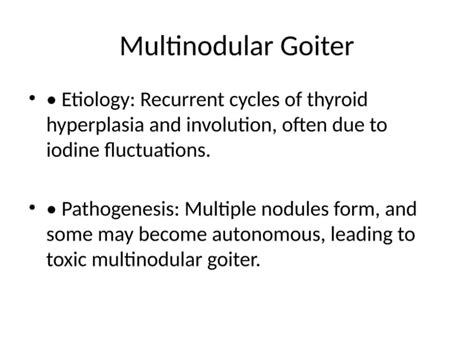 Detailedthyroidswellingetiologypathogenesispptx