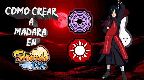 Como Crear A Madara Uchiha En Shindo Life Leer Descripción Youtube