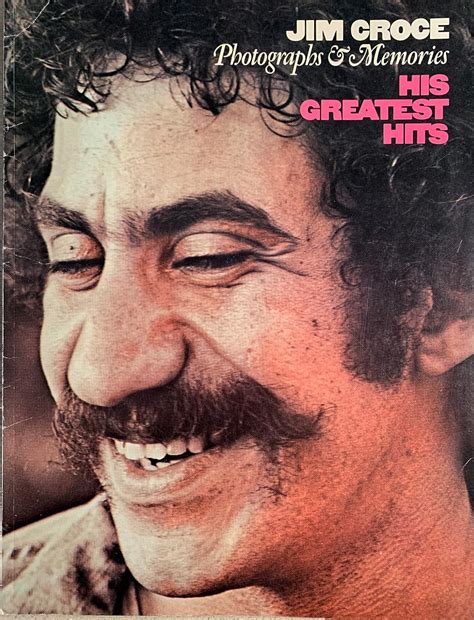 Jim Croce Photographs And Memories His Greatest Hits Songbook