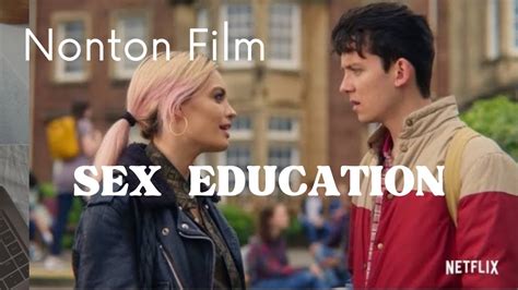 Nonton Film Sex Education Youtube