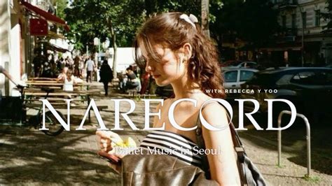 𝐁𝐚𝐥𝐥𝐞𝐭 𝐁𝐚𝐫𝐫𝐞 𝐰𝐢𝐭𝐡 백예린 And 권진아 이수현 최유리 Youtube