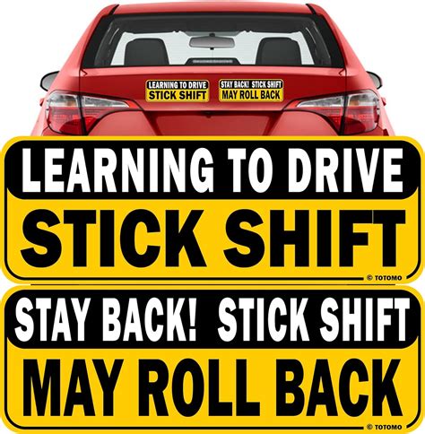 Totomo Learning To Drive Stick Shift Stay Back May Roll Back Car Magnet