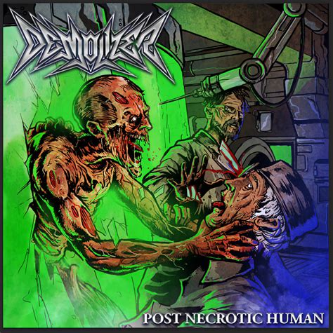 Demolizer Post Necrotic Human Eternal Terror Live