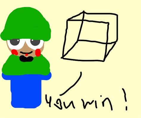 Tom You Have Just Won A Giant Tungston Cube Drawception