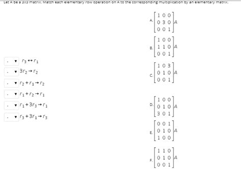 Solved Let A Be A 3x3 Matrix Match Each Elementary Row