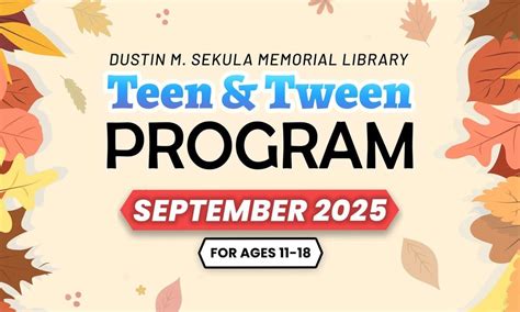 Edinburg Library To Host Teen And Tween Programs In September The Edinburg Advocate