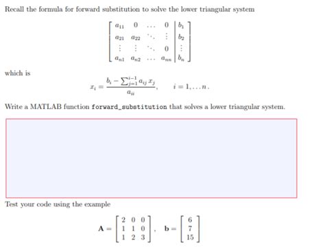 Using Matlab Please Recall The Formula For Forward Substitution To