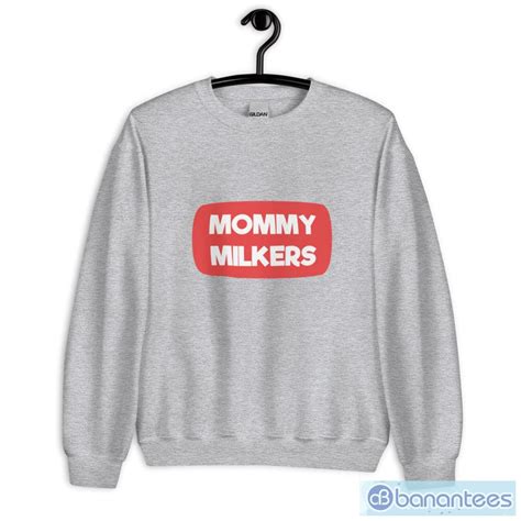 Mommy Milkers Mommy Gf Meme T Shirt Banantees