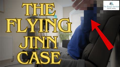 Flying Jinn Ruqya Case Exposed Islamic Exorcism Youtube