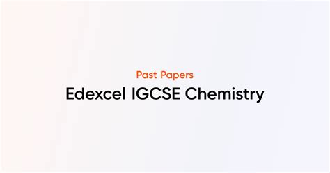 Edexcel Igcse Chemistry Past Papers Tutorchase