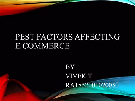 Pest Factors Affecting E Commerce Ppt