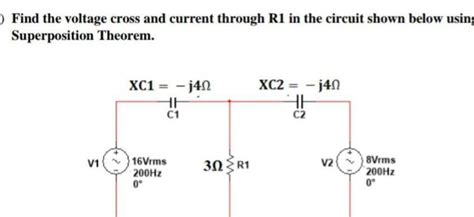 [answered] find the voltage cross and current through r1 in the circuit