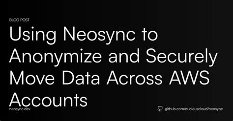 neosync on linkedin using neosync to anonymize and securely move data
