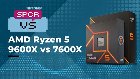 Amd Ryzen 5 9600x Vs 7600x Ryzen 5 Cpu Specs Compared