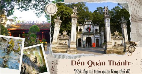 Đền Quán Thánh Nét đẹp Tứ Trấn Trong Lòng Thủ đô